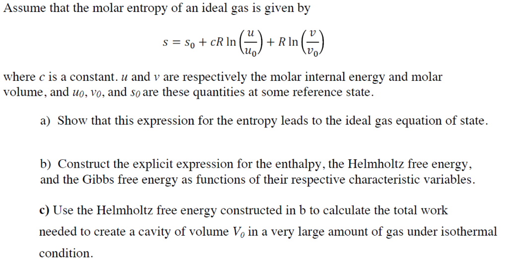 Solved Assume that the molar entropy of an ideal gas is | Chegg.com