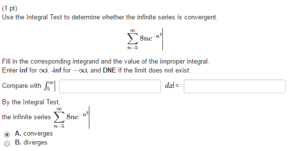 Solved Use the Integral Test to determine whether the | Chegg.com