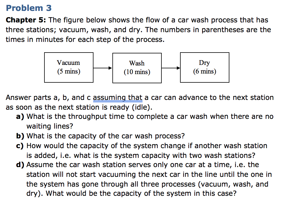 Solved The figure below shows the flow of a car wash process | Chegg.com