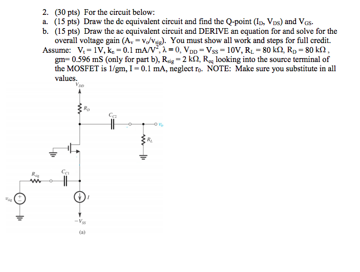 Solved For the circuit below: a. Draw the dc equivalent | Chegg.com