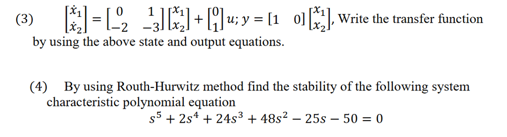 Solved ItI-LL31に1+l'Iu; y = [10]に (3) Write the transfer | Chegg.com