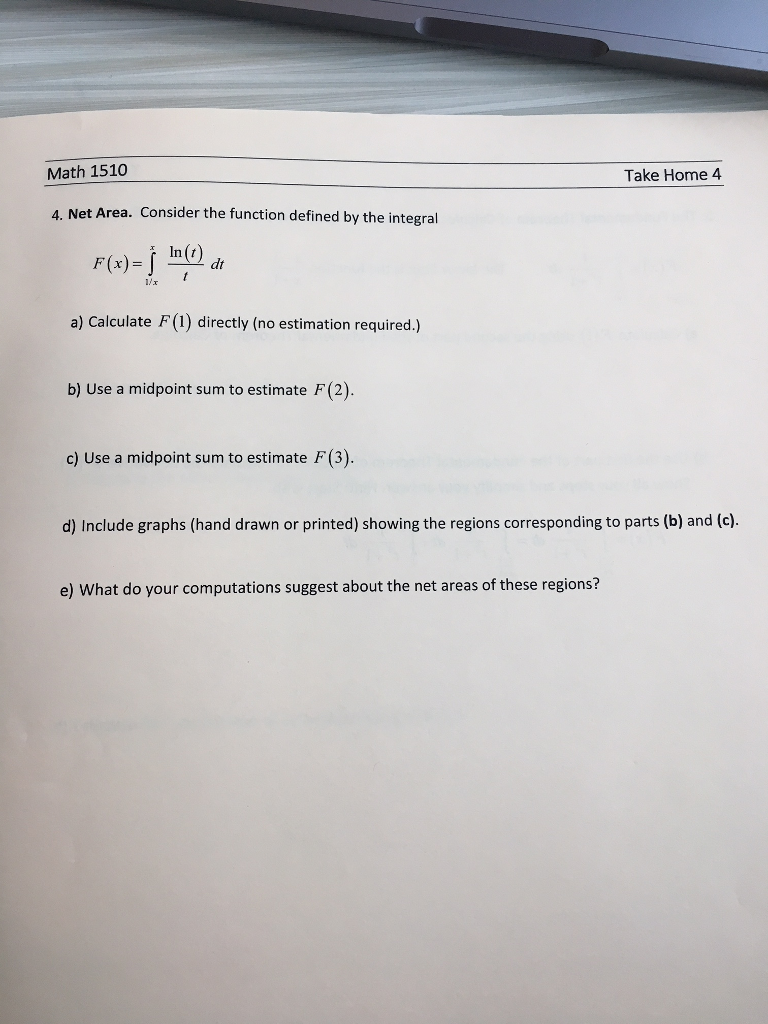 Solved Math 1510 Take Home 4 4. Net Area. Consider the | Chegg.com
