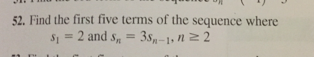 Solved 52. Find the first five terms of the sequence where | Chegg.com