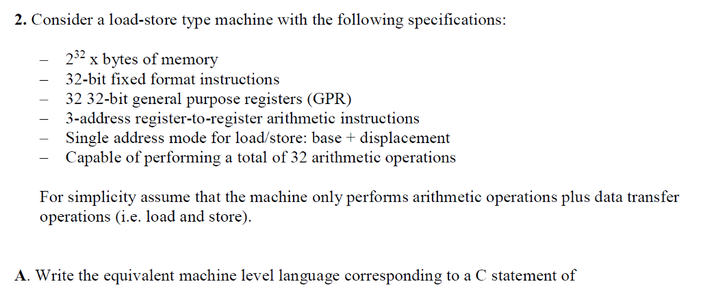 Solved 2. Consider a load-store type machine with the | Chegg.com