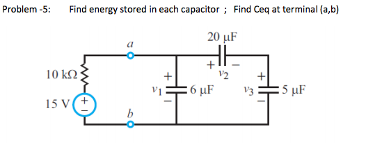 Solved Find energy stored in each capacitor ; Find Ceq at | Chegg.com