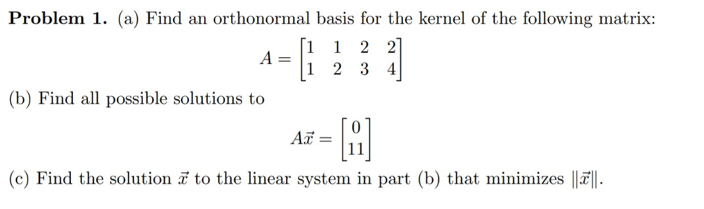 Solved Problem 1. (a) Find an orthonormal basis for the | Chegg.com