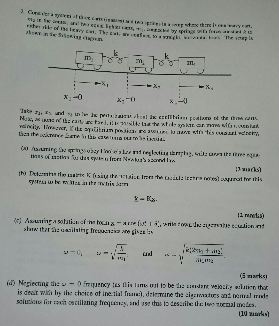 Solved 2. Consider a system of three carts (masses) and two | Chegg.com