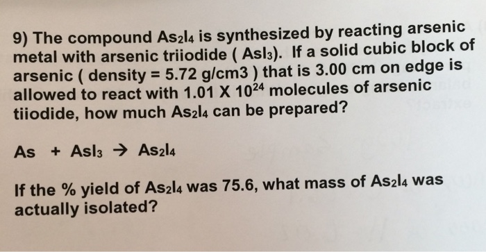 Solved The compound AS_2l_4 is synthesized by reacting | Chegg.com