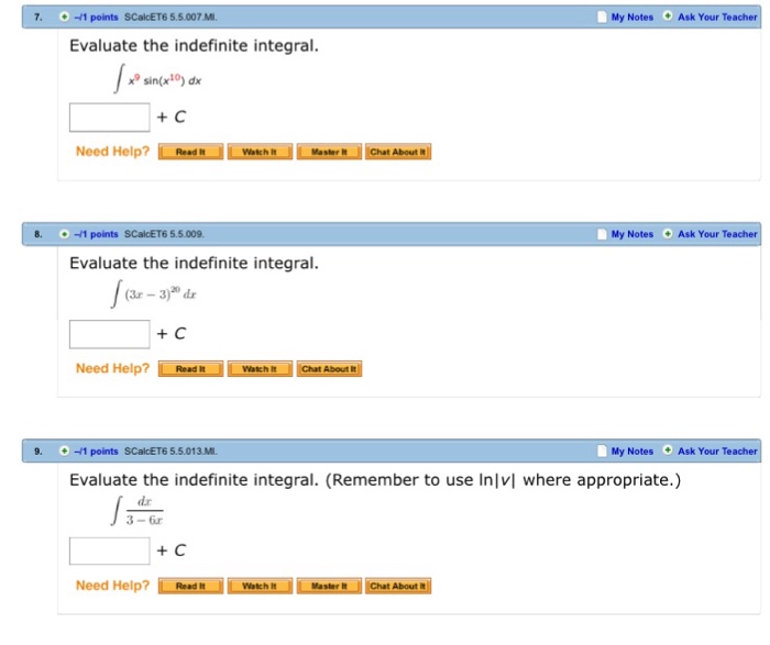 Solved Evaluate the indefinite integral. integral x^9 | Chegg.com