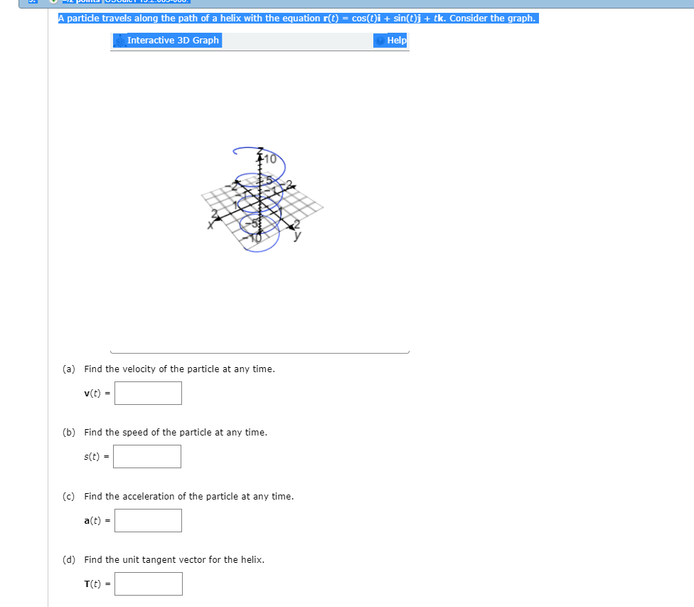 Solved particle travels along the path of a helix with the | Chegg.com