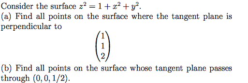 Solved Consider the surface z2 = 1 + x2 + y2. (a) Find all | Chegg.com
