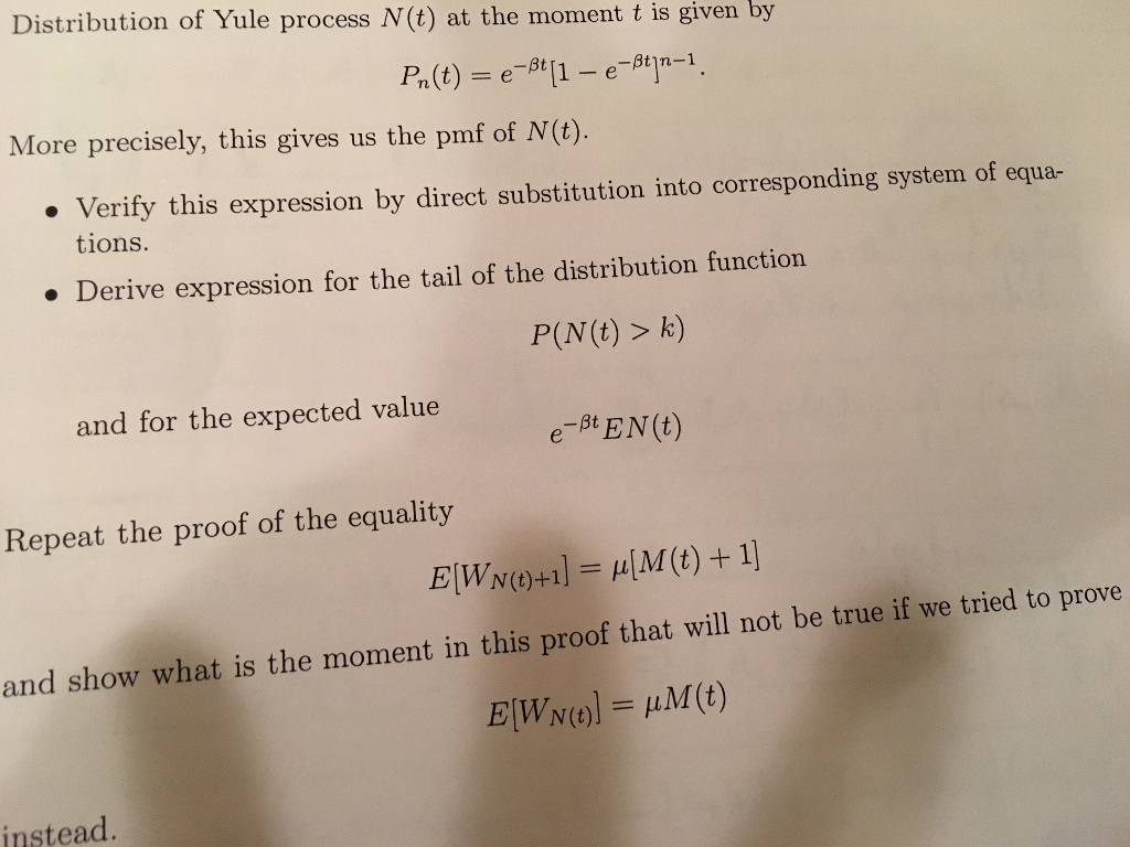 Solved Distribution of Yule process N (t) at the moment t is | Chegg.com