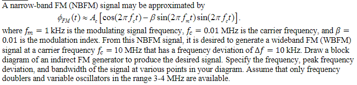 Solved A narrow-band FM (NBFM) signal may be approximated by | Chegg.com