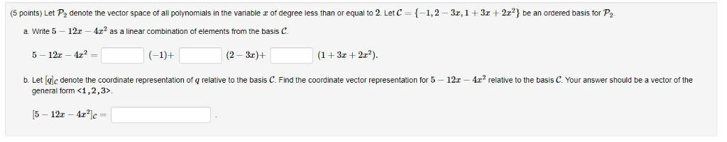Solved (5 points) Let P2 denote the vector space of all | Chegg.com