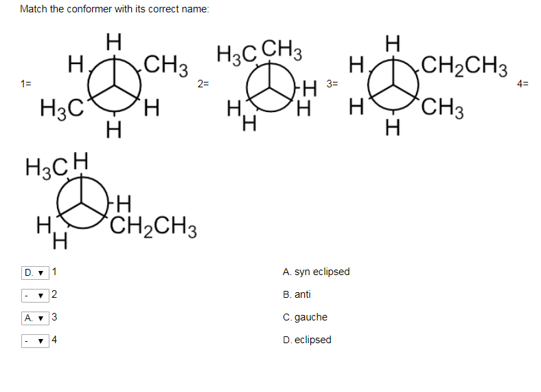 Solved Match the conformer with its correct name CH2CH3 CH3 | Chegg.com