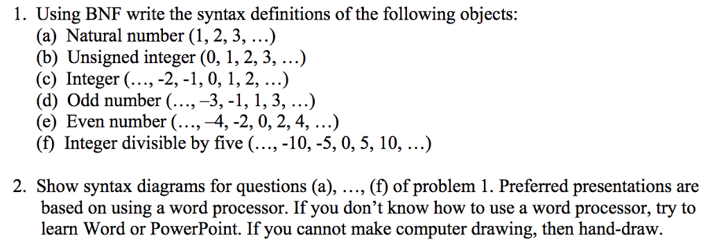 Solved Using BNF write the syntax definitions of the | Chegg.com