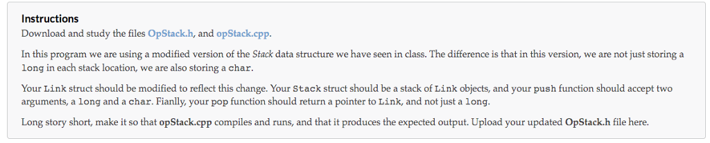 Solved Instructions Download and study the files OpStack.h, | Chegg.com