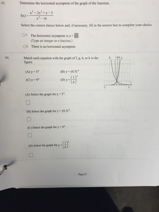 Solved Determine the horizontal asymptote of the graph of | Chegg.com