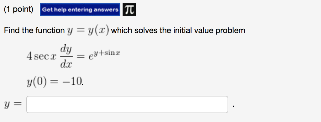 Solved Find the function y = y (x) which solves the initial | Chegg.com