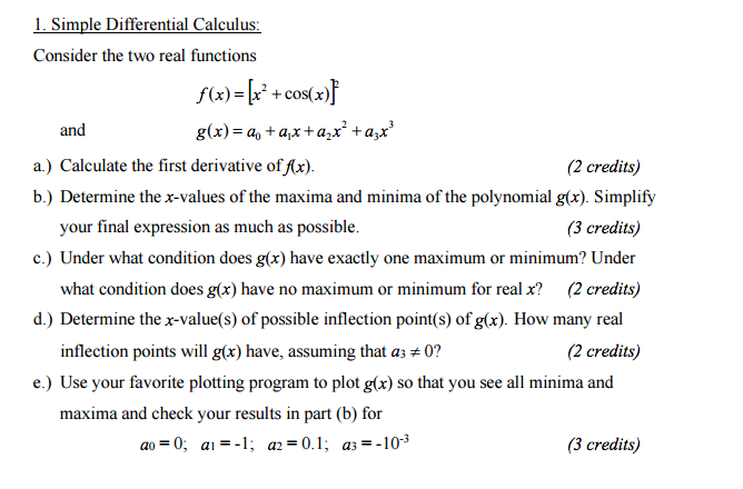Solved Simple Differential Calculus: Consider the two real | Chegg.com