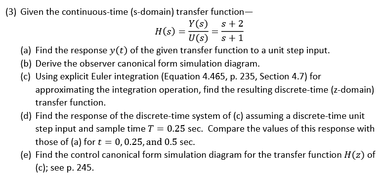 Solved Given the continuous-time (s-domain) transfer | Chegg.com
