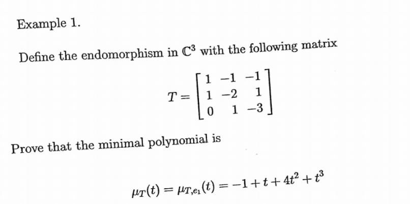 Solved Example 1. Define the endomorphism in C3 with the | Chegg.com