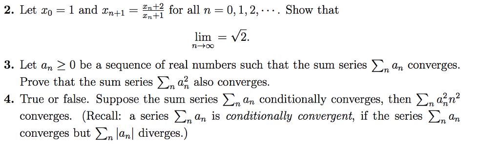 Solved 2. Let 20 = 1 and xn+1 = En+2 fo for all n-0, 1, 2, . | Chegg.com