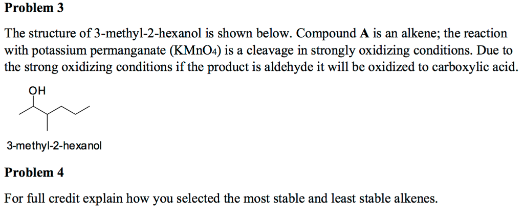 Problem 3 The structure of 3-methyl-2-hexanol is | Chegg.com