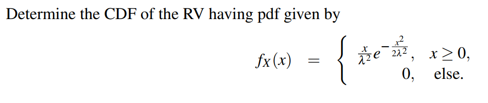 Solved Determine the CDF of the RV having pdf given by | Chegg.com