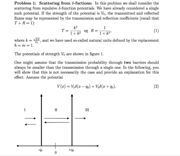 Solved Problem 1: Scattering from uctions: In this problem | Chegg.com