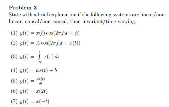 Solved Problem 3 State with a brief explanation if the | Chegg.com
