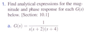 Solved Find analytical expressions for the magnitude and | Chegg.com