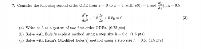 Solved Consider the following second order ODE from x = 0 to | Chegg.com