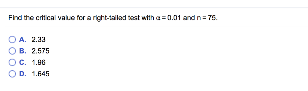 Solved Find the critical value for a right-tailed test with | Chegg.com