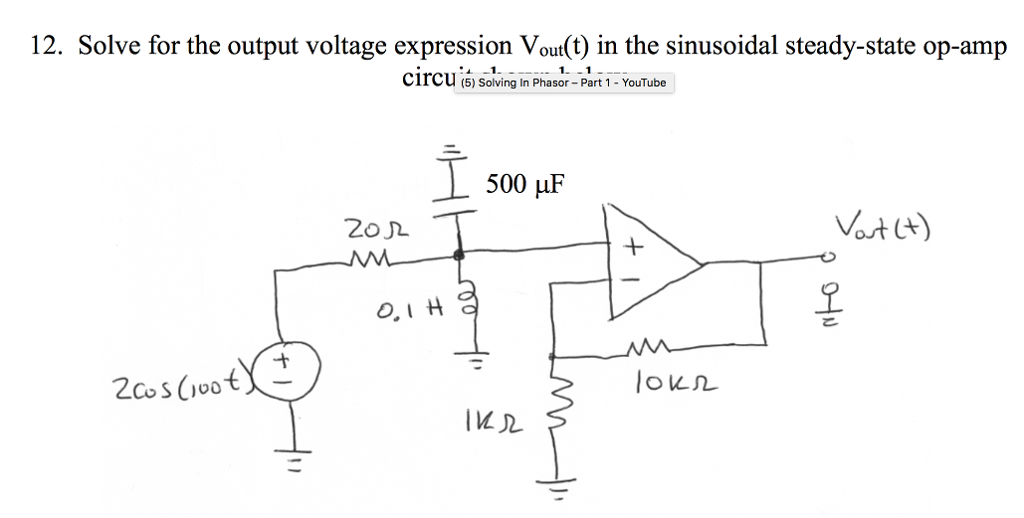 Solved 12. Solve for the output voltage expression Vout(t) | Chegg.com