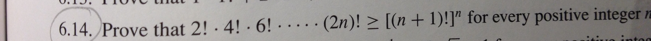 Solved prove that (2! . 4! . 6! . . . . . (2n)! >= [ (n+1)! | Chegg.com