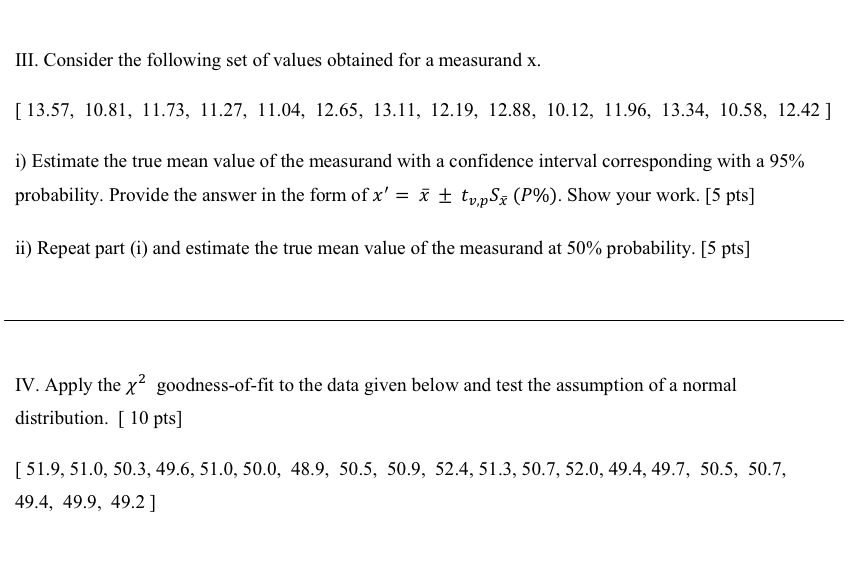 Solved III. Consider the following set of values obtained | Chegg.com