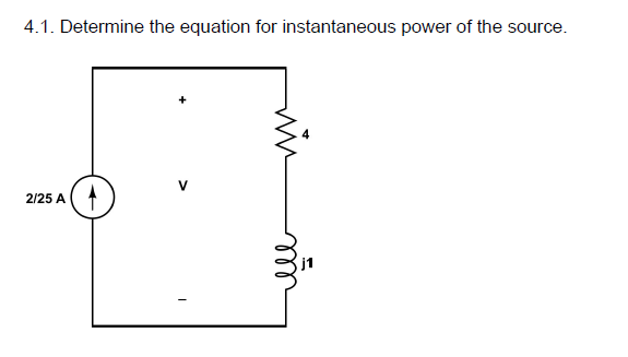 Solved Determine the equation for instantaneous power of the | Chegg.com