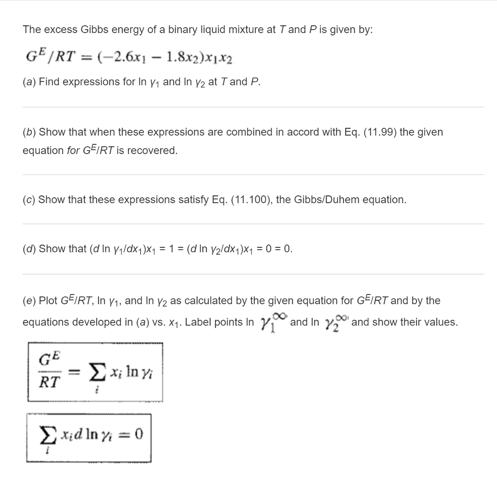 Solved The excess Gibbs energy of a binary liquid mixture at | Chegg.com