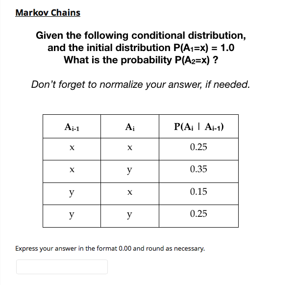 Solved Markov Chains Given the following conditional | Chegg.com
