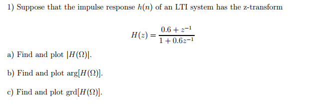 Solved Suppose that the impulse response h(n) of an LTI | Chegg.com