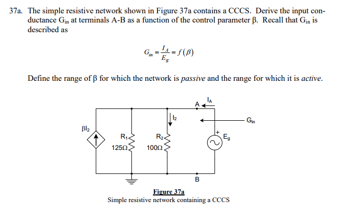 Solved 37a. The simple resistive network shown in Figure 37a | Chegg.com