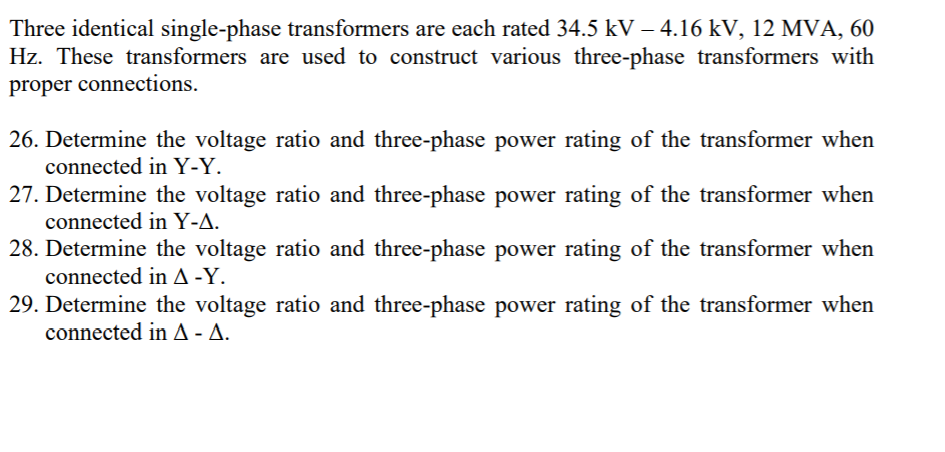 Solved Three identical single-phase transformers are each | Chegg.com