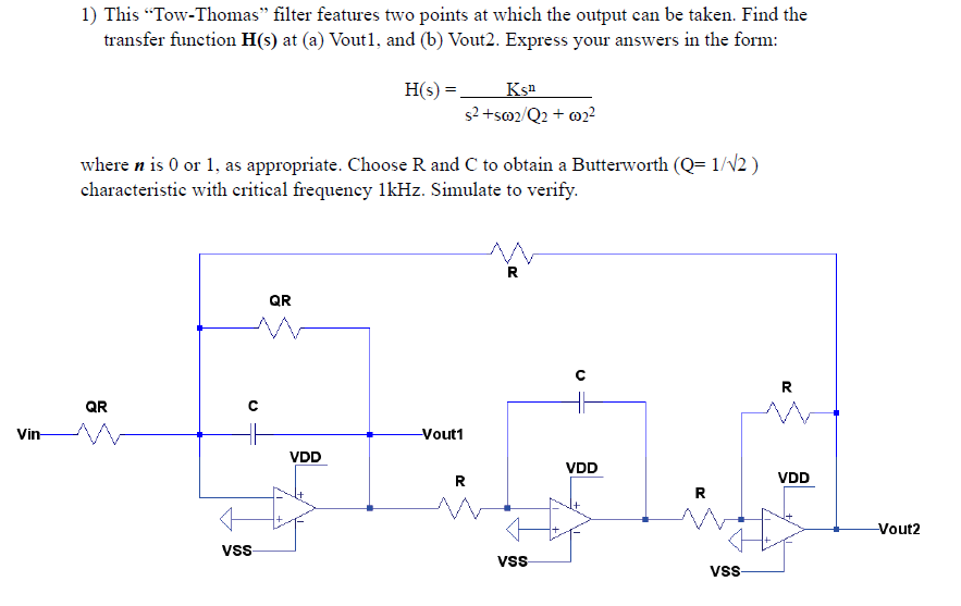 Solved 1) This "Tow-Thomas" filter features two points at | Chegg.com