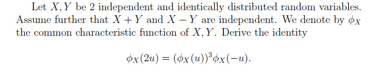 Solved Let X, Y be 2 independent and identically distributed | Chegg.com
