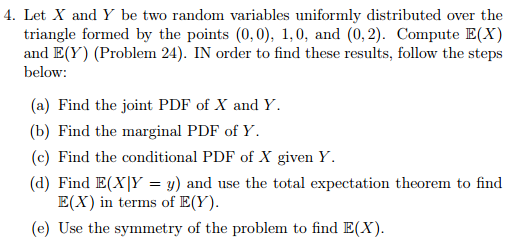 Solved Let X and Y be two random variables uniformly | Chegg.com