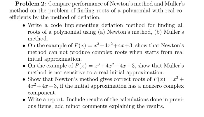 Solved Problem 2: Compare performance of Newton's method and | Chegg.com