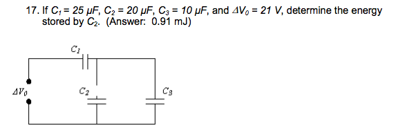 Solved 17. If C1= 25 MuF, C2 = 20 MuF, C3 =10 MuF, and | Chegg.com