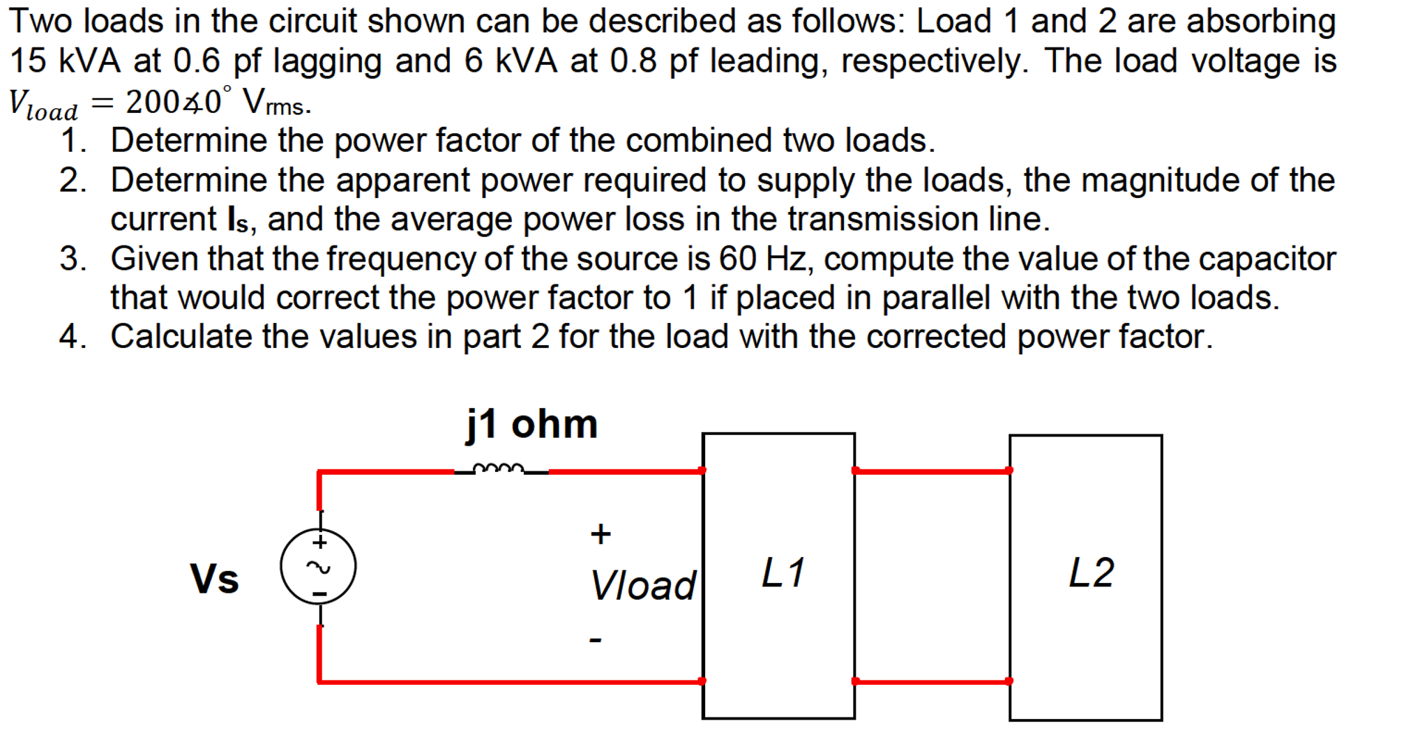 Solved Two loads in the circuit shown can be described as | Chegg.com