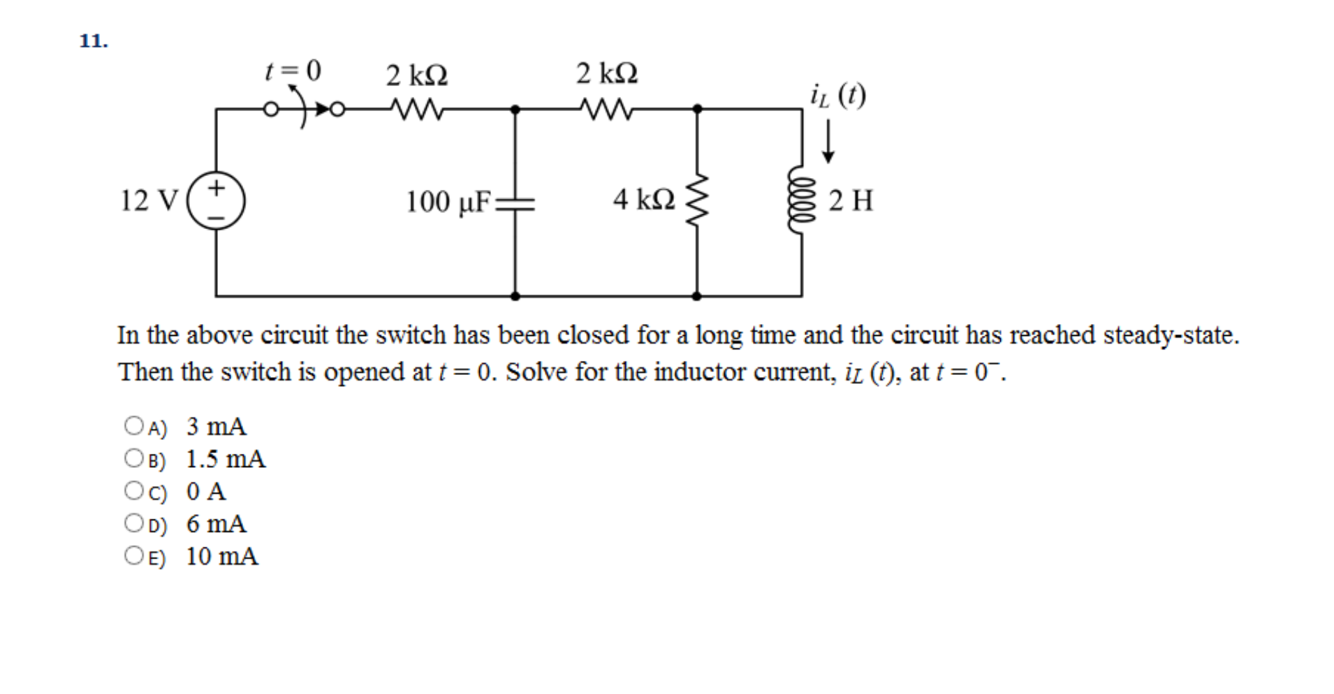 Solved In the above circuit the switch has been closed for a | Chegg.com